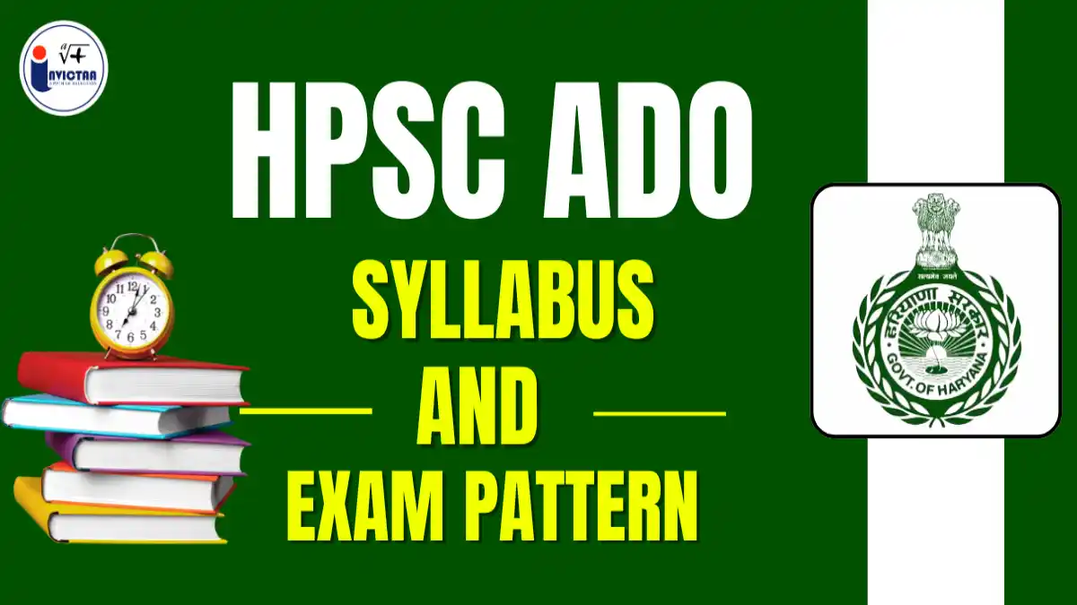 HPSC ADO Syllabus 2025 & Detailed Exam Pattern