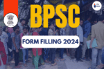 BPSC Form Filling 2024, A Step-by-Step Guide